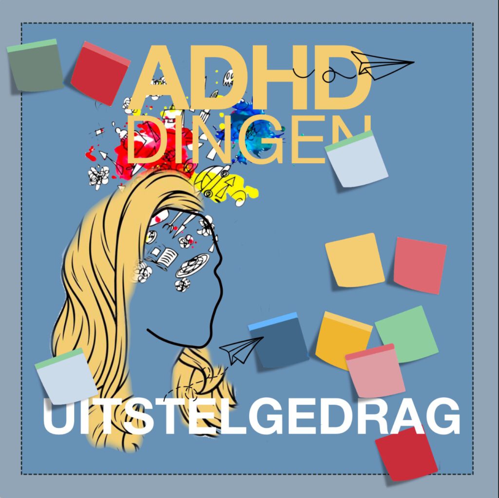 ALLE AFLEVERINGEN – ADHD Dingen
